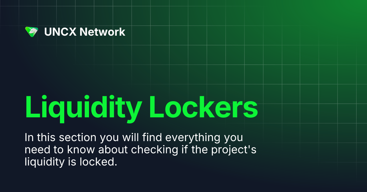 Liquidity Lockers | UNCX Network