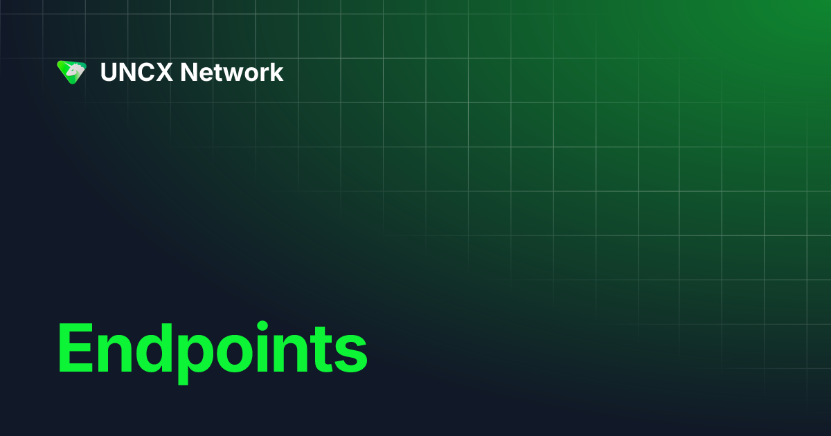 Endpoints | UNCX Network