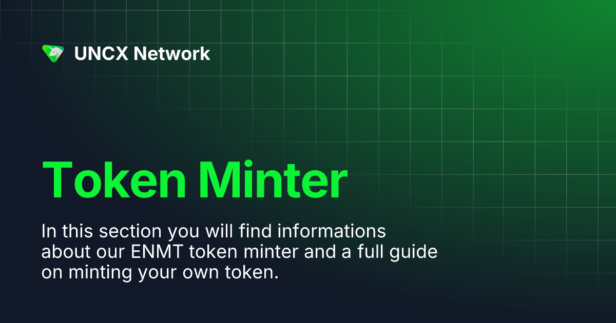 Token Minter | UNCX Network